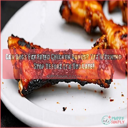 Can Dogs Eat Fried Chicken Bones? Vet Warning: Stop Before It's Too Late!