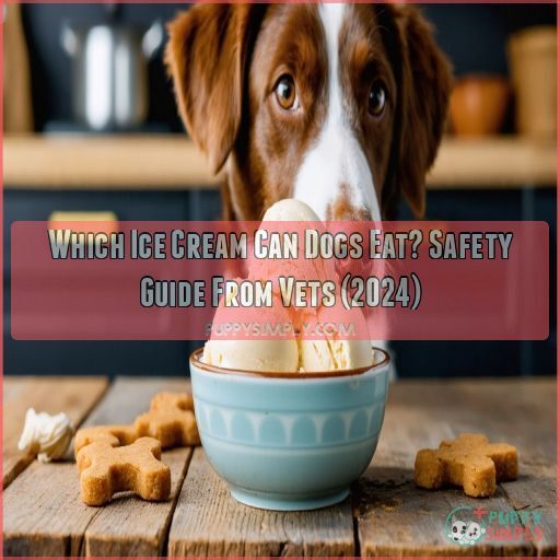 Which Ice Cream Can Dogs Eat? Safety Guide From Vets (2024)