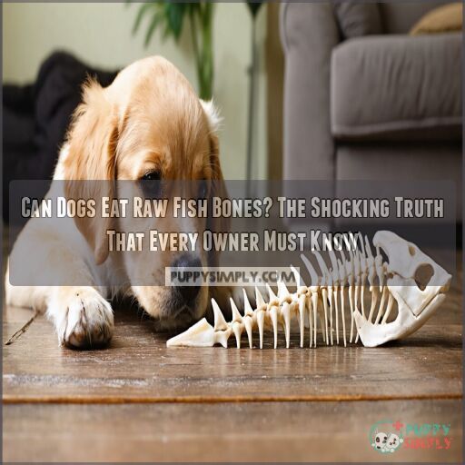Can Dogs Eat Raw Fish Bones? The Shocking Truth That Every Owner Must Know