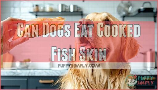Can Dogs Eat Cooked Fish Skin? Vet-Approved Benefits & Risks